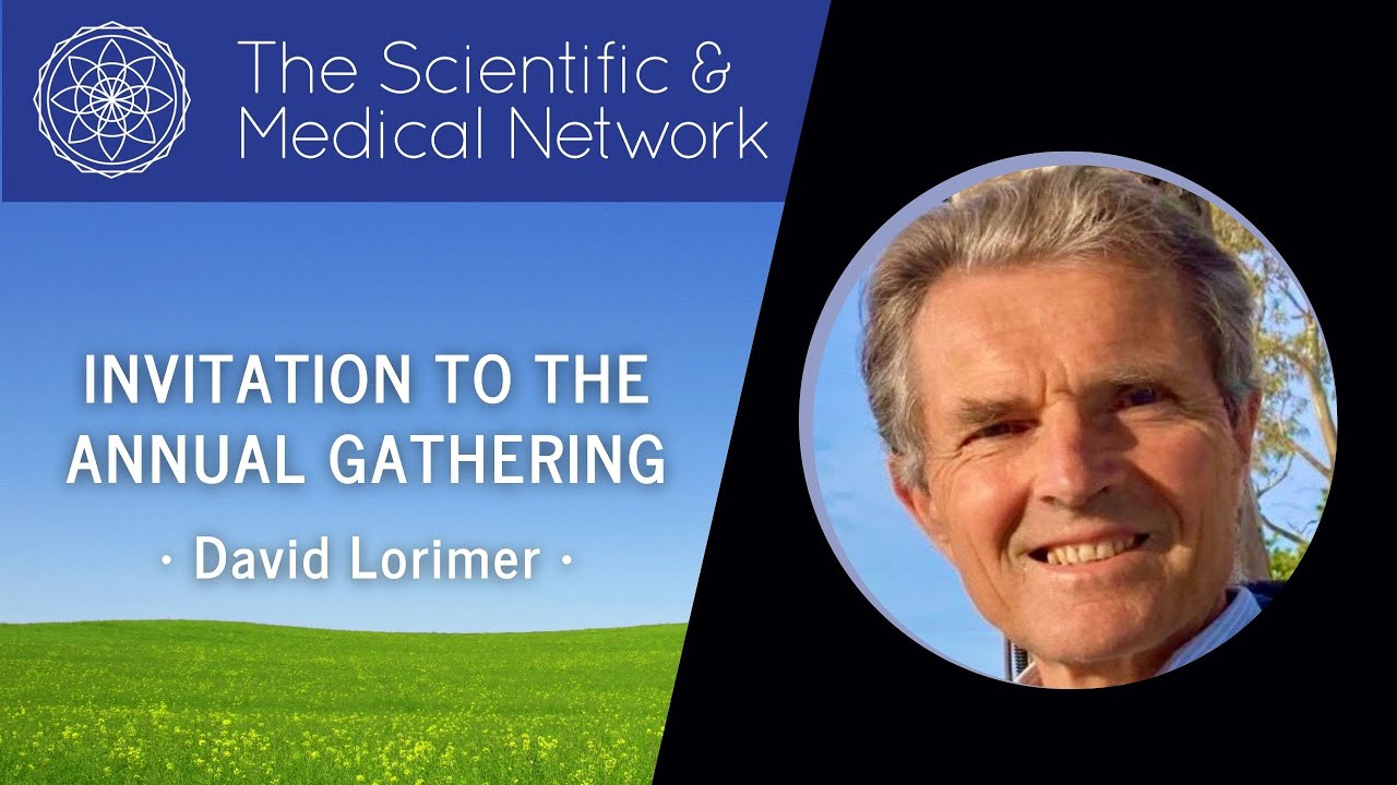 Invitation to the SMN Annual Gathering 2025 - from David Lorimer