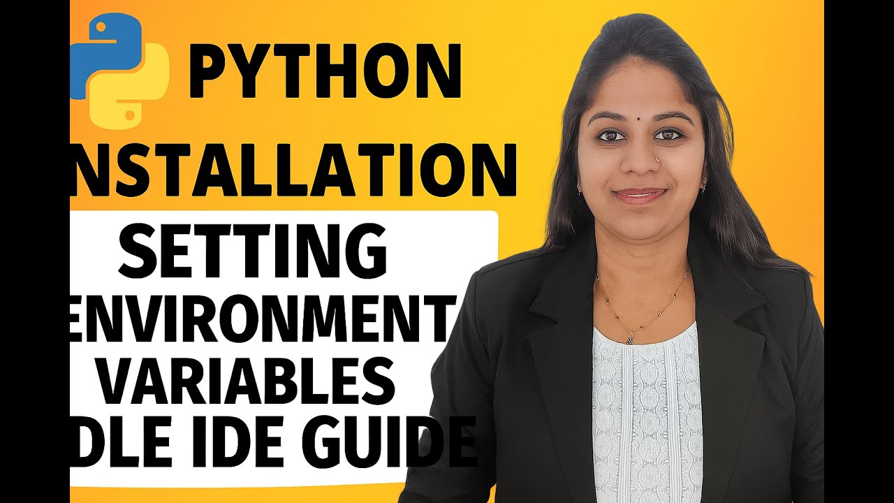 Install Python, Set Environment Variables & Use IDLE IDE