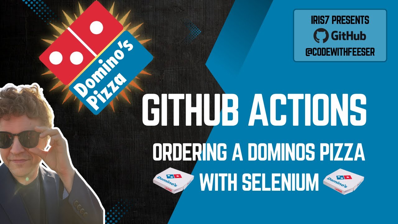 GitHub Actions - Ordering a Dominos Pizza with Selenium