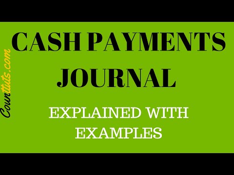 Cash Payments Journal | Explained with Examples