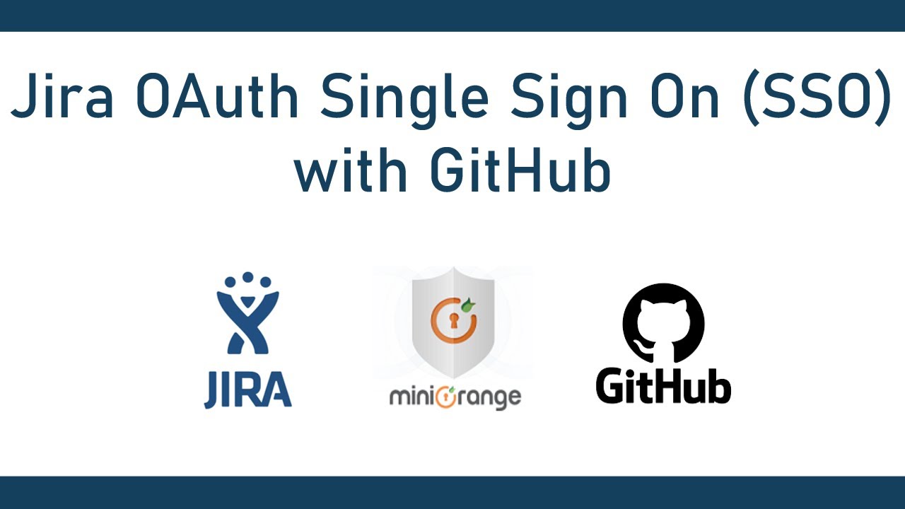 GitHub Single Sign On (OAuth/OIDC SSO) | Login into Jira using GitHub | Jira GitHub SSO | Jira SSO