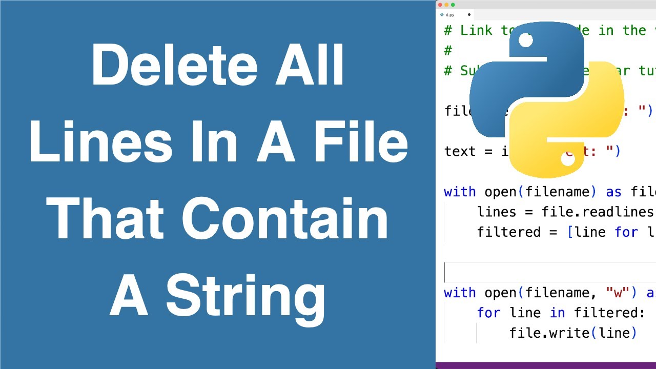 Delete All Lines In A File That Contain A String | Python Example
