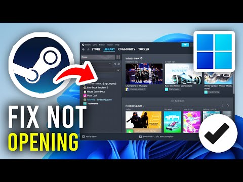 How To Fix Steam Not Opening - Full Guide