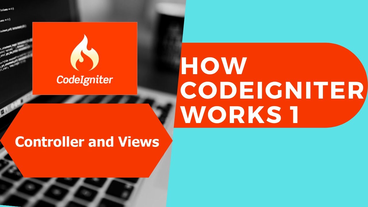 How CodeIgniter Frame-work works 1 | CodeIgniter Tutorials