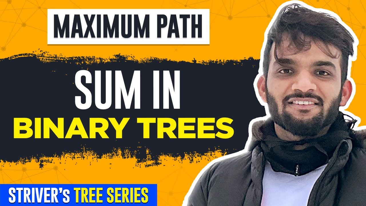 L17. Maximum Path Sum in Binary Tree | C++ | Java