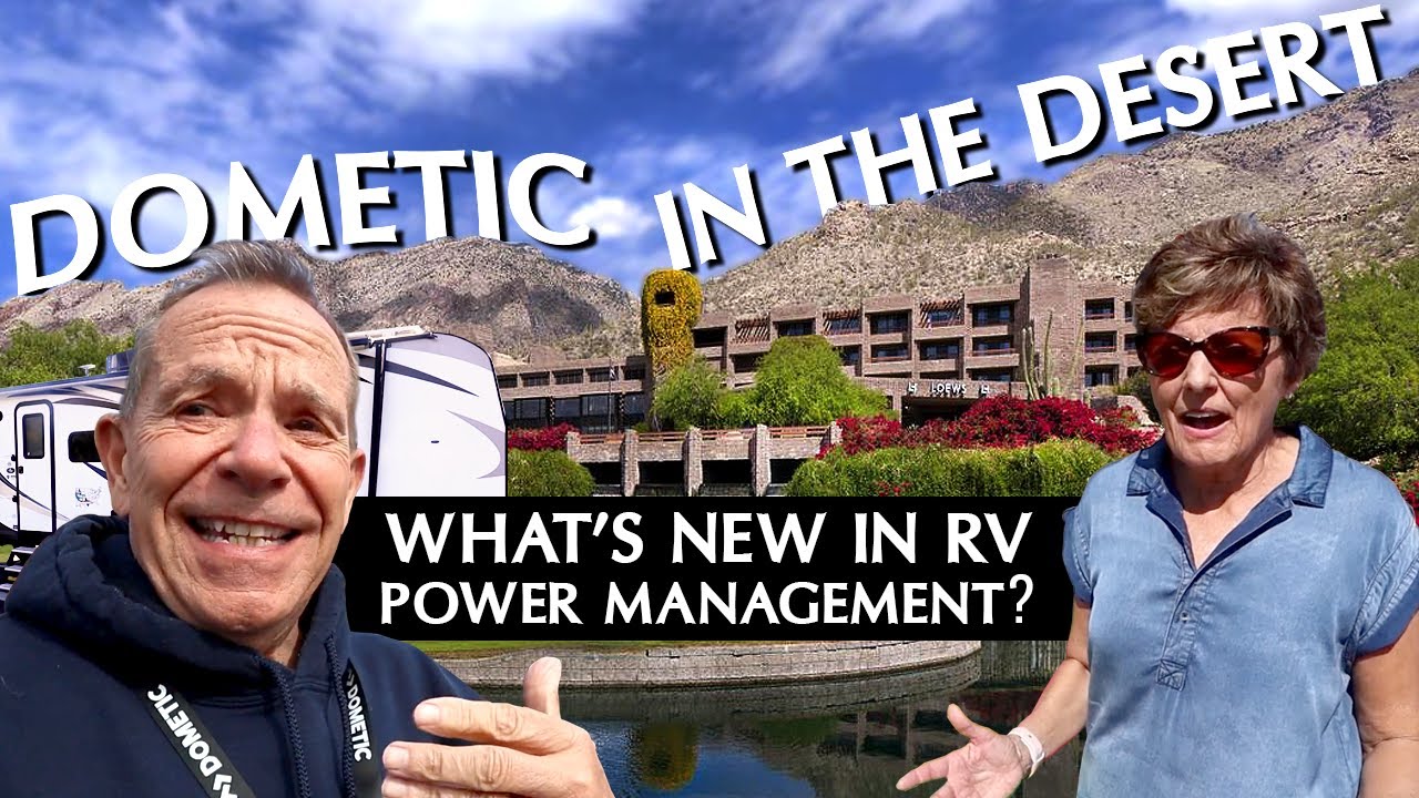 Lithium Batteries and RV Power Hacks | Dometic in The Desert
