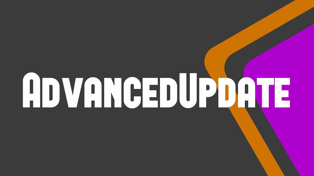 MA Tools: AdvancedUpdate - Overview