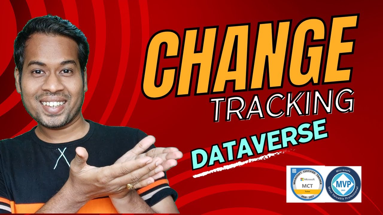 How to Tracking Changes in Dataverse