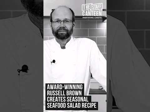 Award-winning chef Russell Brown creates seasonal seafood salad recipe