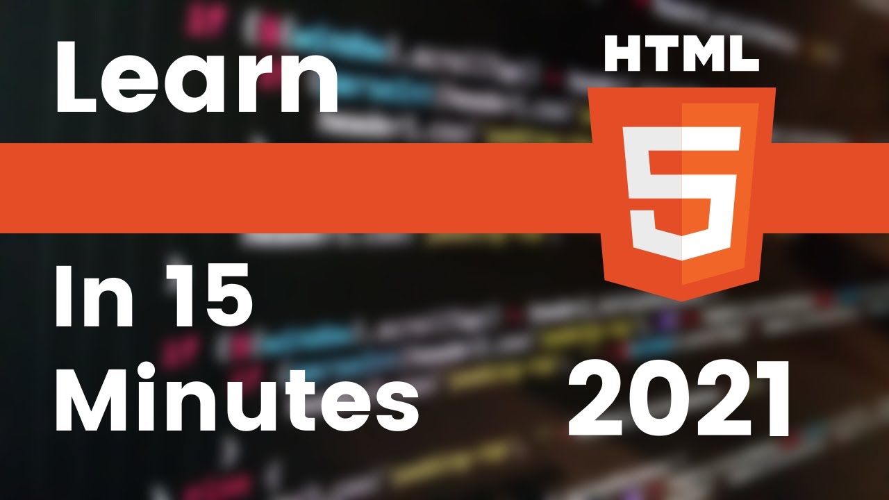 Learn HTML In 15 Minutes For Absolute Beginners 2021 | Complete HTML Tutorial For Beginners