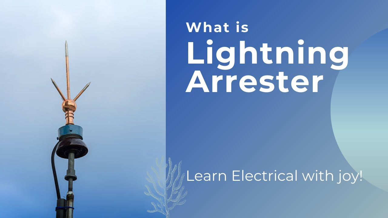 What is Lightning Arrester or Lightning Isolator?