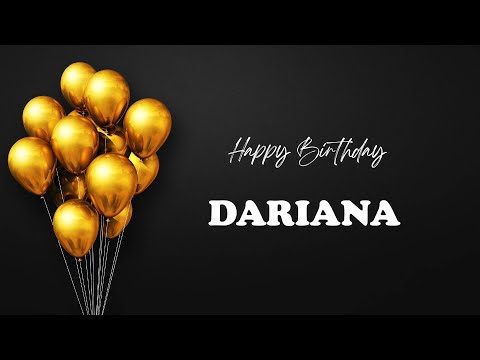 DARIANA Happy Birthday Song – Happy Birthday DARIANA