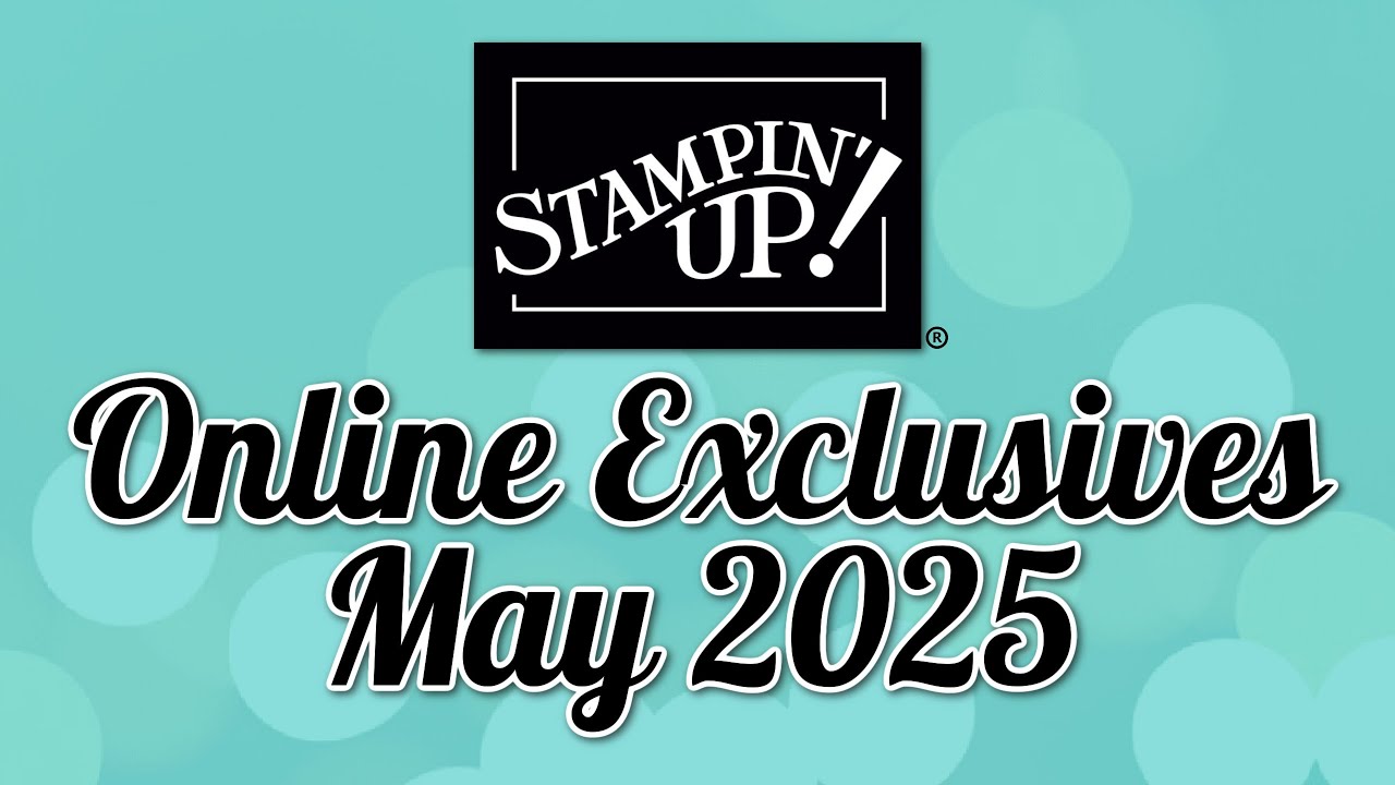 Online Exclusives May 2025