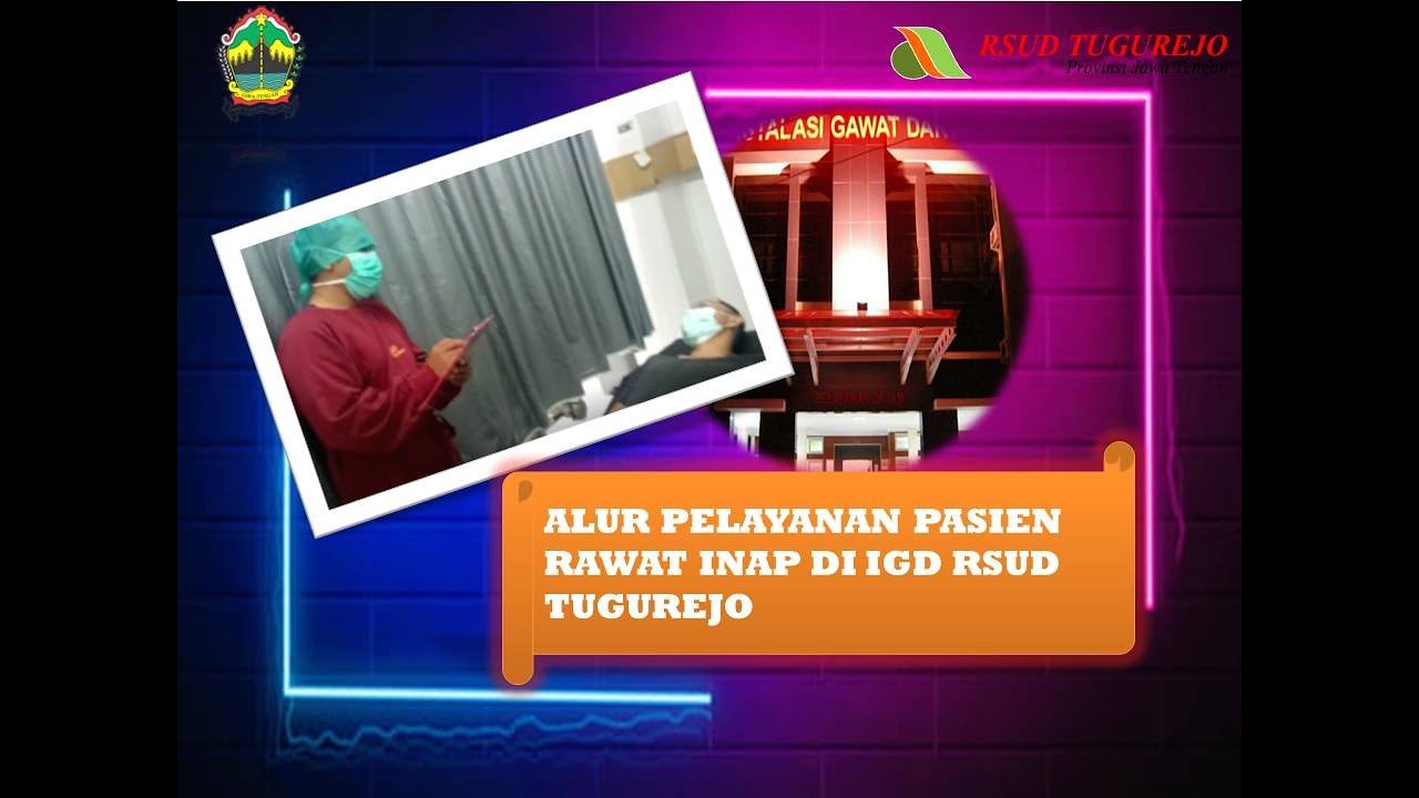 Alur Pelayanan Pasien Rawat Inap di IGD RSUD Tugurejo