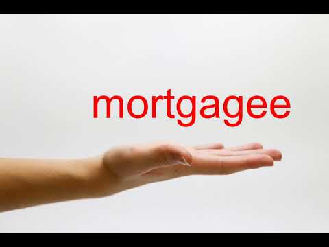 How to Pronounce mortgagee - American English