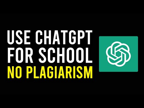 How To Use ChatGPT For School and Avoid Plagiarism