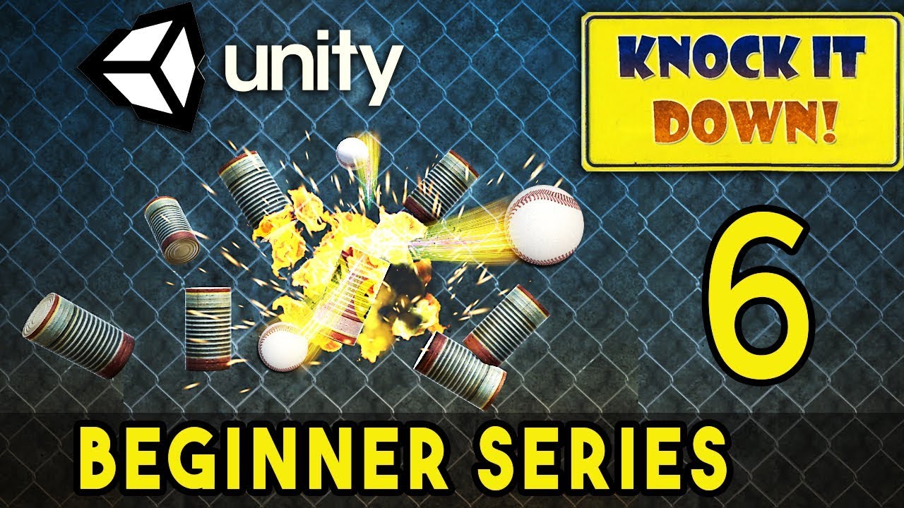 Explosion Effect : Unity Tutorial for beginners - Knock IT Down - Part 6
