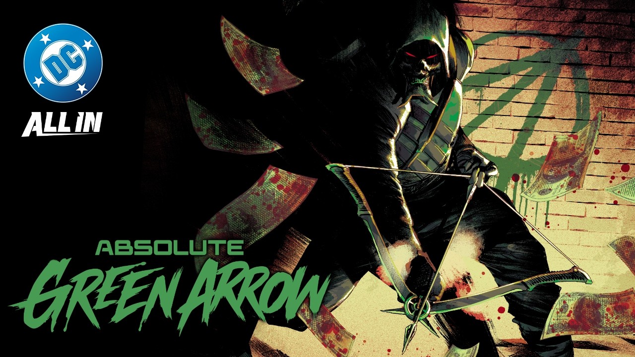 Absolute Green Arrow | Trailer | DC