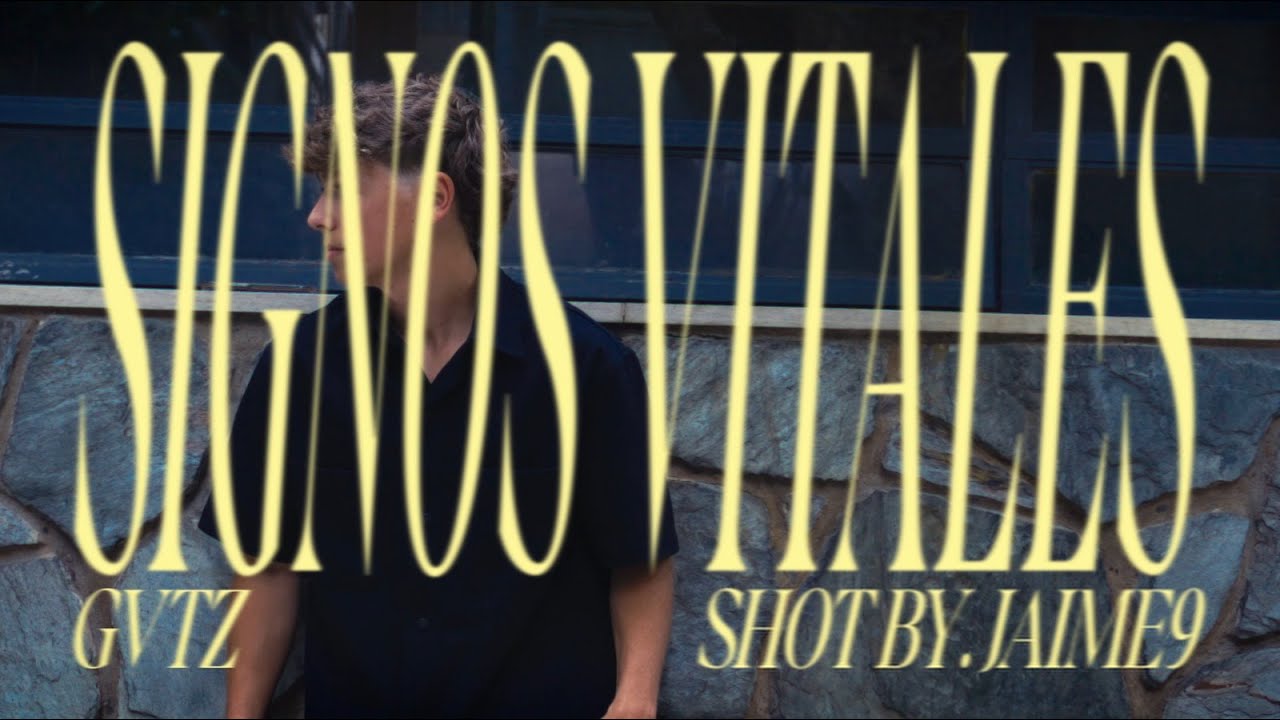 Gvtz - SIGNOS VITALES (Video Oficial)