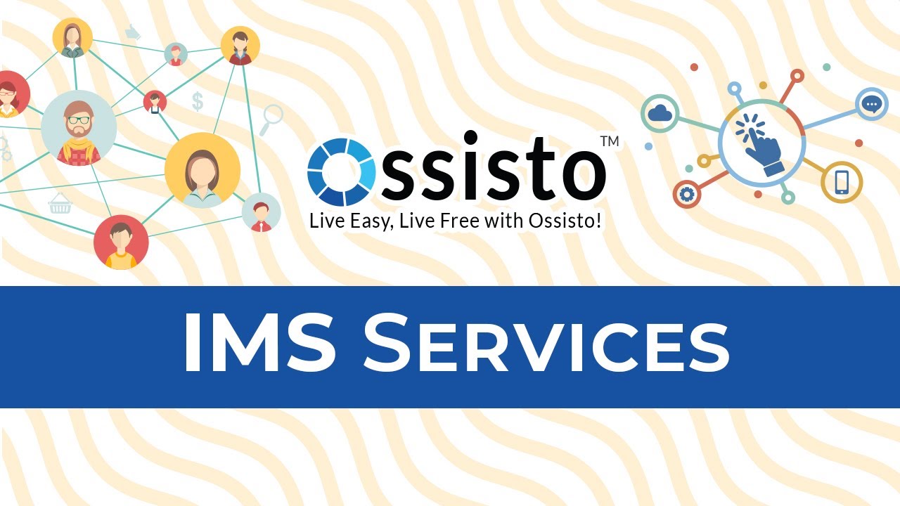 Infrastructure Management Solutions | IMS Services  | Ossisto | Outsource2Ossisto