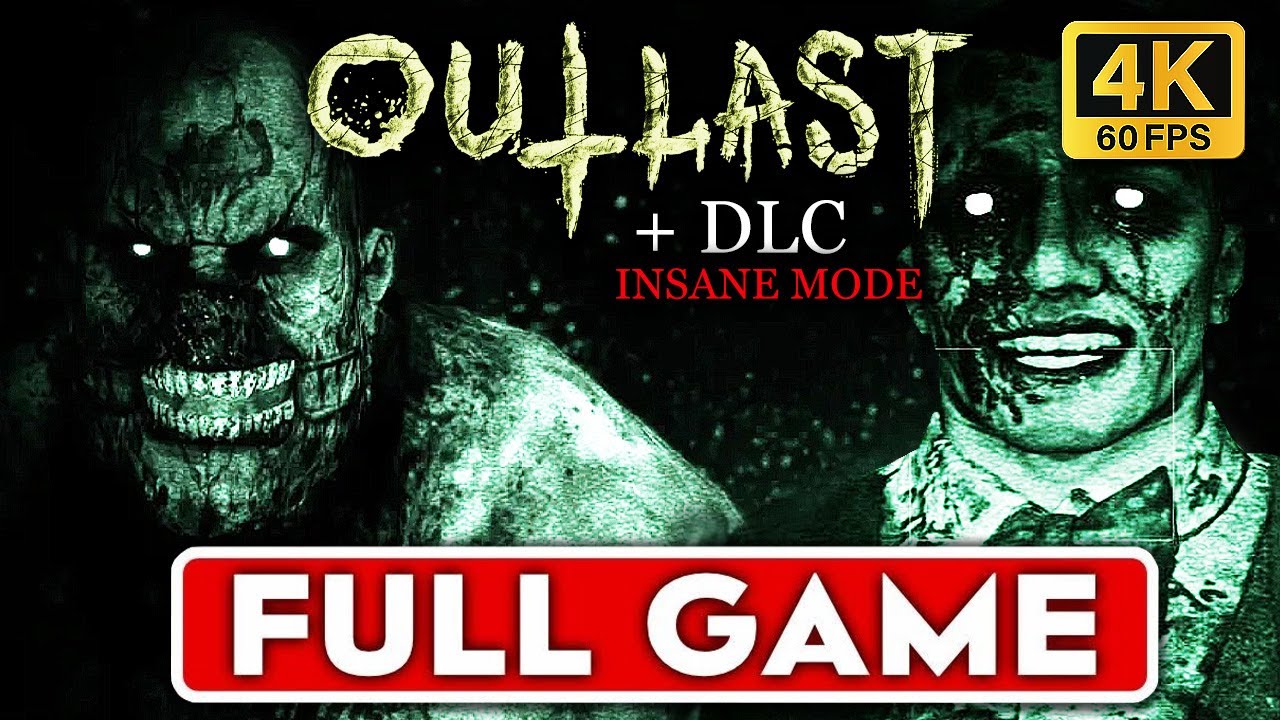 OUTLAST + WHISTLEBLOWER DLC | Insane Mode | FULL GAME | Longplay Walkthrough Gameplay No Commentary