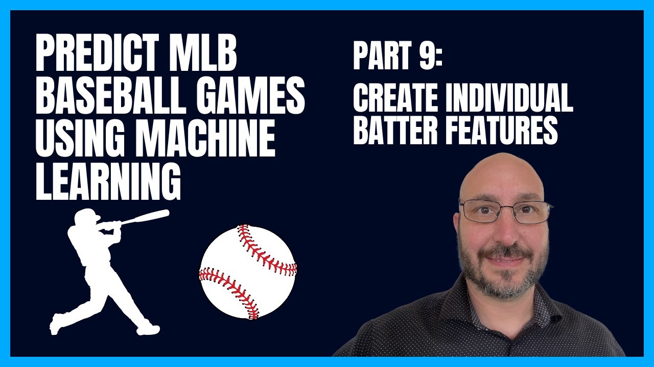 Baseball Prediction using Machine Learning - Create Individual Batter Features
