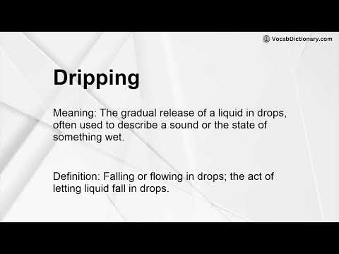 Dripping Meaning