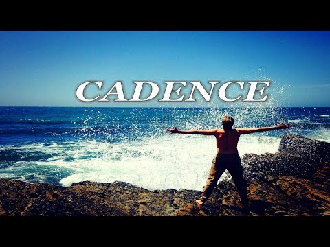 CADENCE! WHAT DO YOU MEAN?