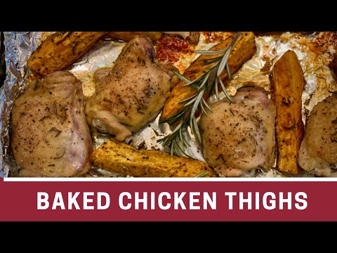 Baked Chicken Thighs & Sweet Potatoes (How to Bake Chicken) | The Frugal Chef