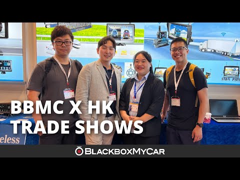 BBMC x Hong Kong Trade Shows | Global Sources | HKTDC | Hong Kong Mega Show | BlackboxMyCar