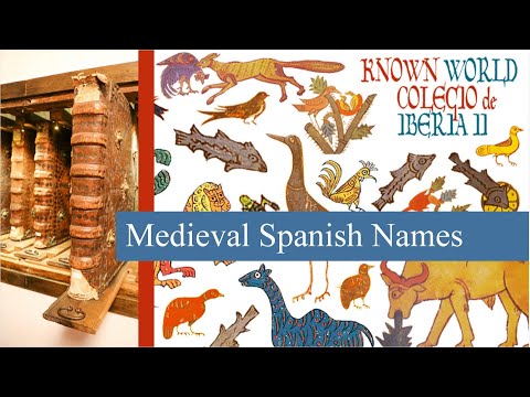 Medieval Names and Naming Practice in the Spanish Domain