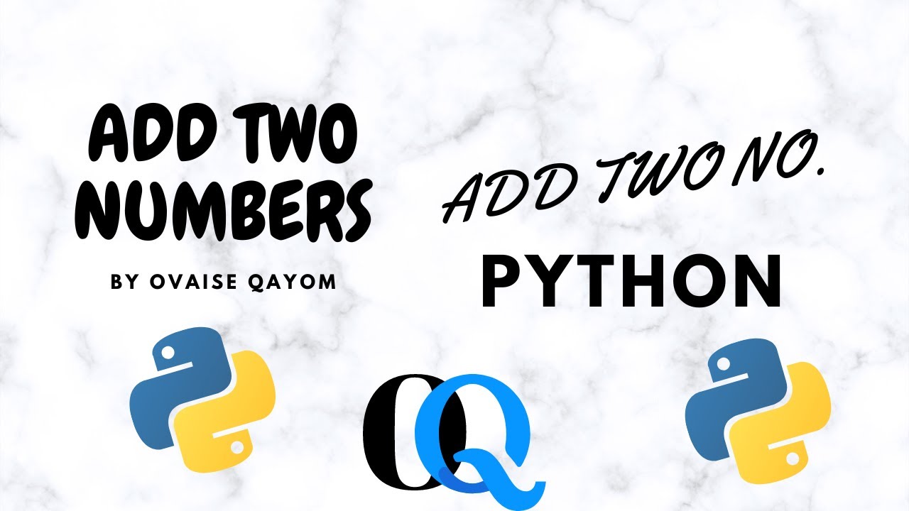 PYTHON PROGRAM TO ADD TWO NUMBERS---PYTHON PROGRAMMING E2