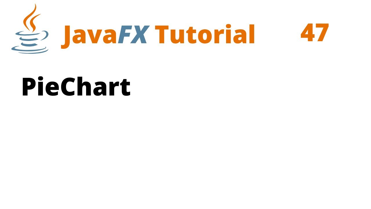 JavaFX Tutorial 47 - PieChart