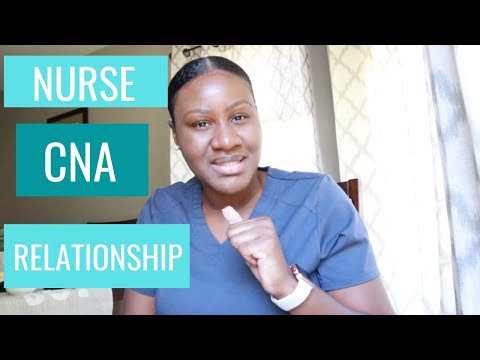 NURSES: HOW TO TREAT CNA | Fromcnatonp