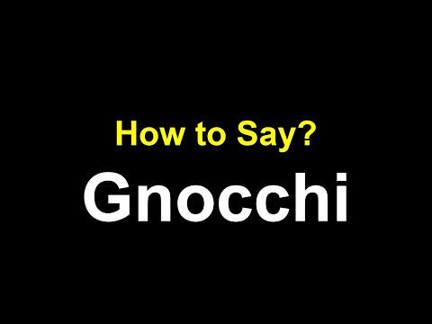 How to Pronounce Gnocchi – Correct Pronunciation