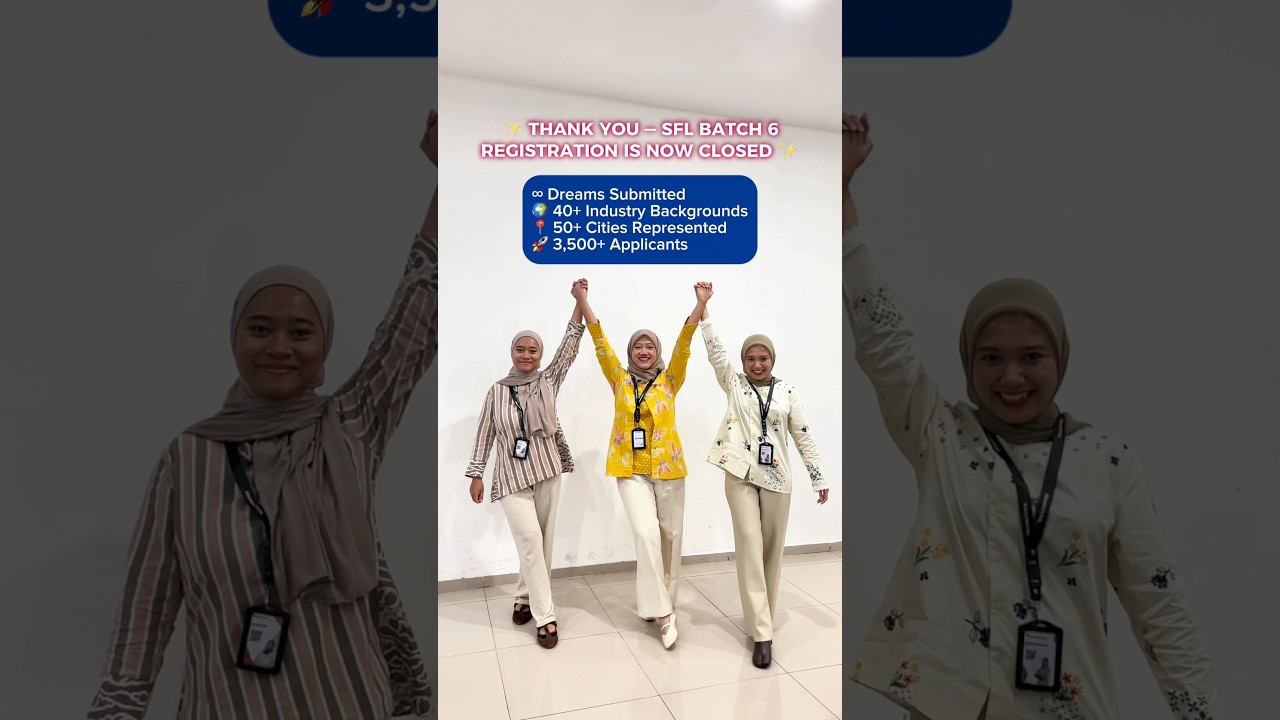 The registration of SFL Batch 6 is now officially closed! Thankyou for your excitement!