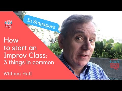 How to start an Improv Class with William Hall