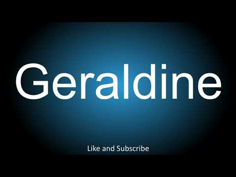 How to correctly pronounce - Geraldine.