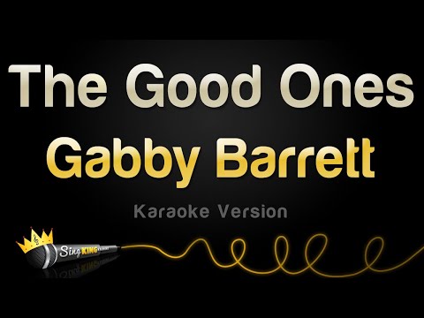 Gabby Barrett - The Good Ones (Karaoke Version)