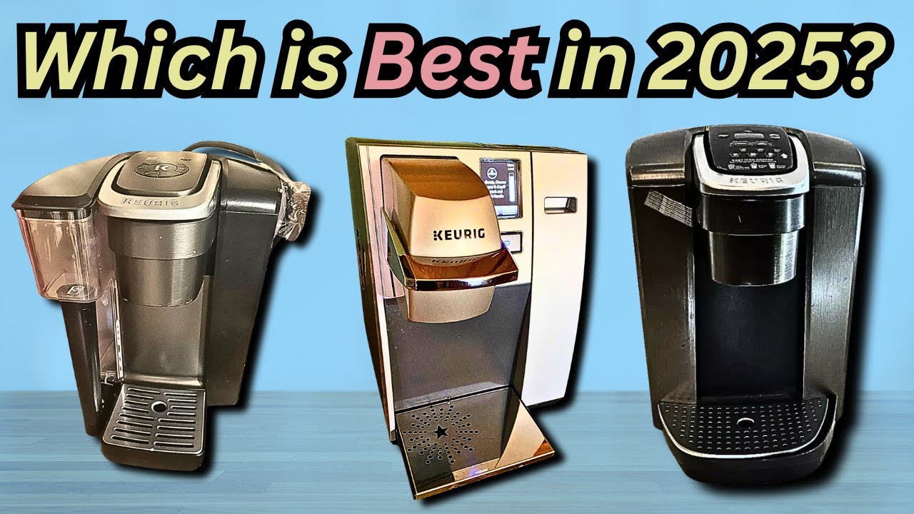 Top 7 BEST Keurig Coffee Makers: My 2025 Buying Guide