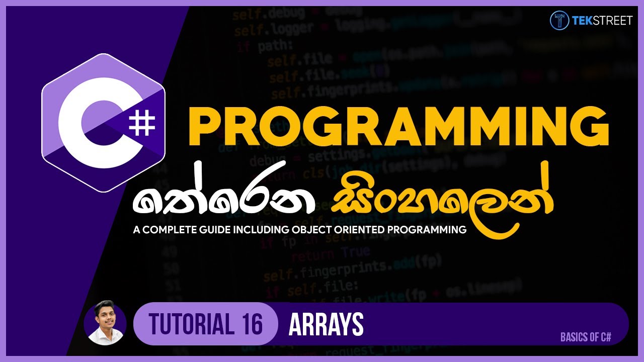 C# Sinhala - Tutorial 16 | Arrays | Programming Sinhala | TechStreet