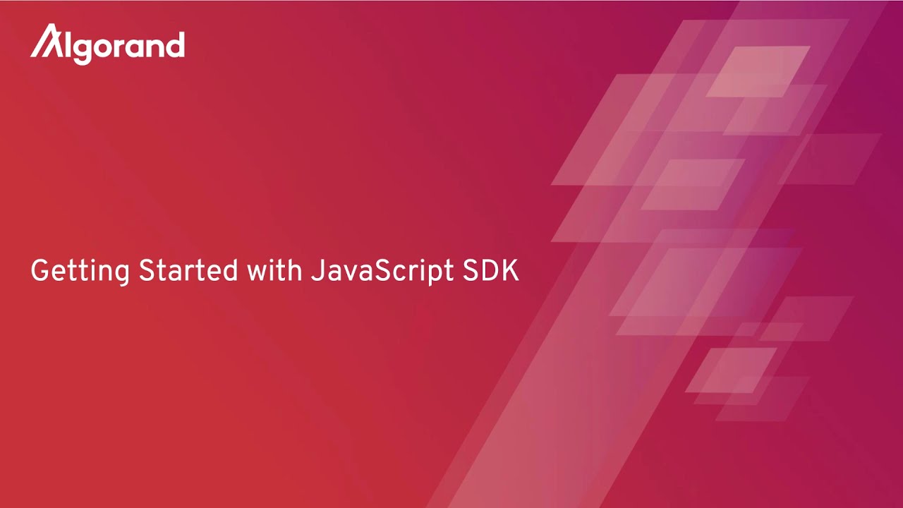 Getting Started with JavaScript SDK