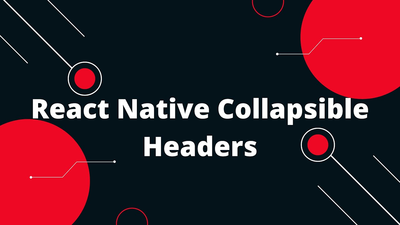 React Native Collapsible Headers | How to Create a Collapsing Tab Header Using React Native
