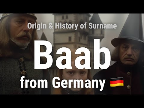 Baab from Germany 🇩🇪 - Meaning, Origin, History & Migration Routes of Surname