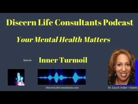 Your Mental Health Matters: Inner Turmoil
