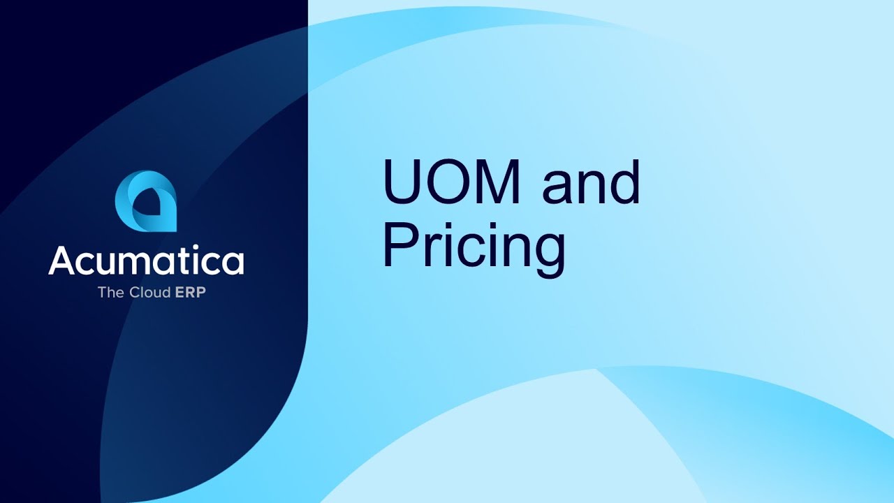 Acumatica Feature Spotlight: UOM and Pricing