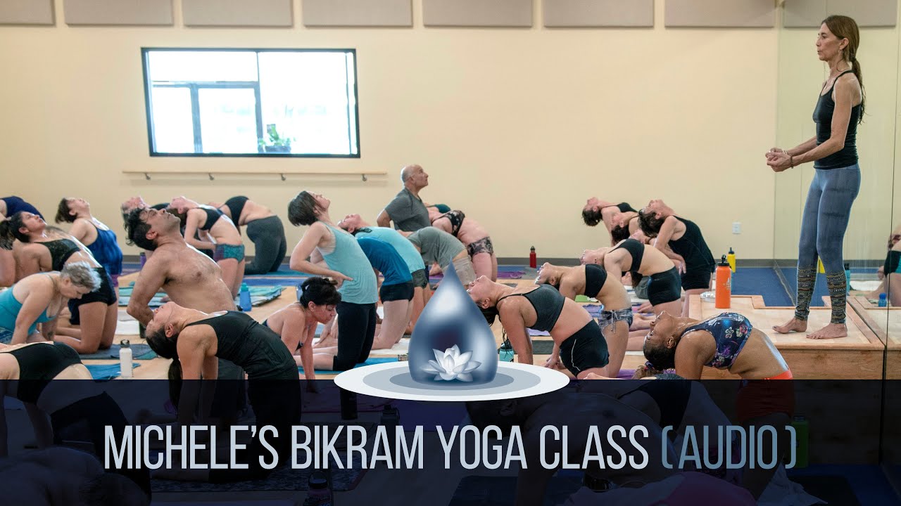 Michele's Bikram Yoga Class (audio)