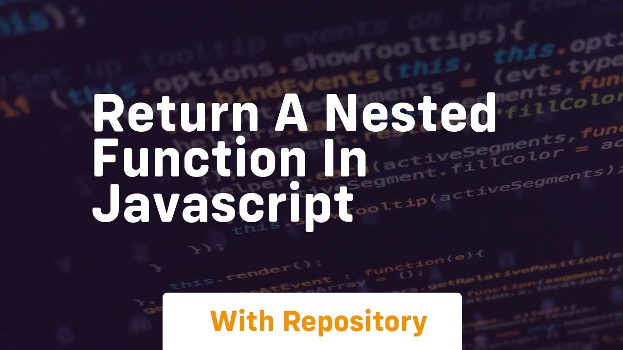 Return a nested function in javascript