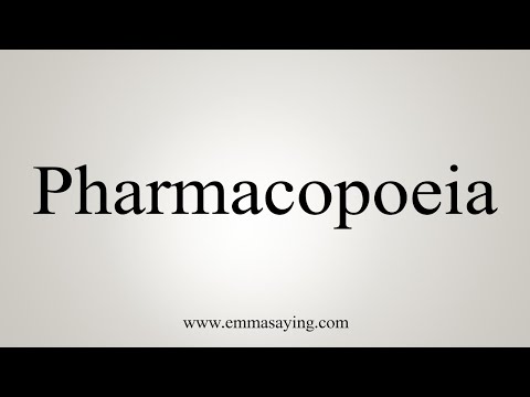 How To Say Pharmacopoeia