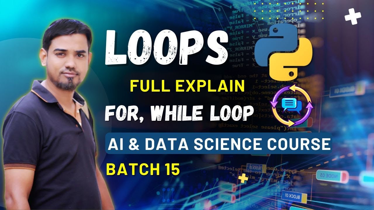 Complete Guide to Loops in Python | For, While, Nested Loops Explained | Batch 15
